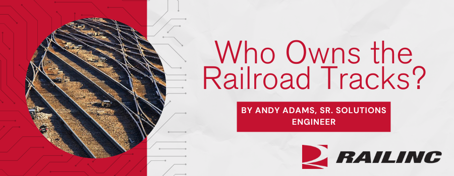 Who Owns the Railroad Tracks in North America? | Railinc